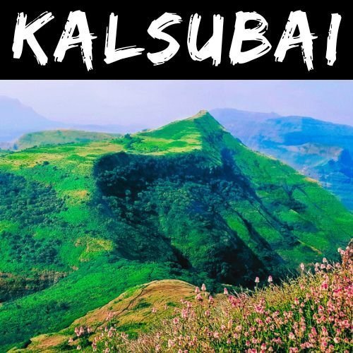 Kalsubai Trek - Sunrise Special | Rs 500